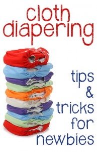 Cloth Diapers 101: How to cloth diaper, tips for cloth diapering